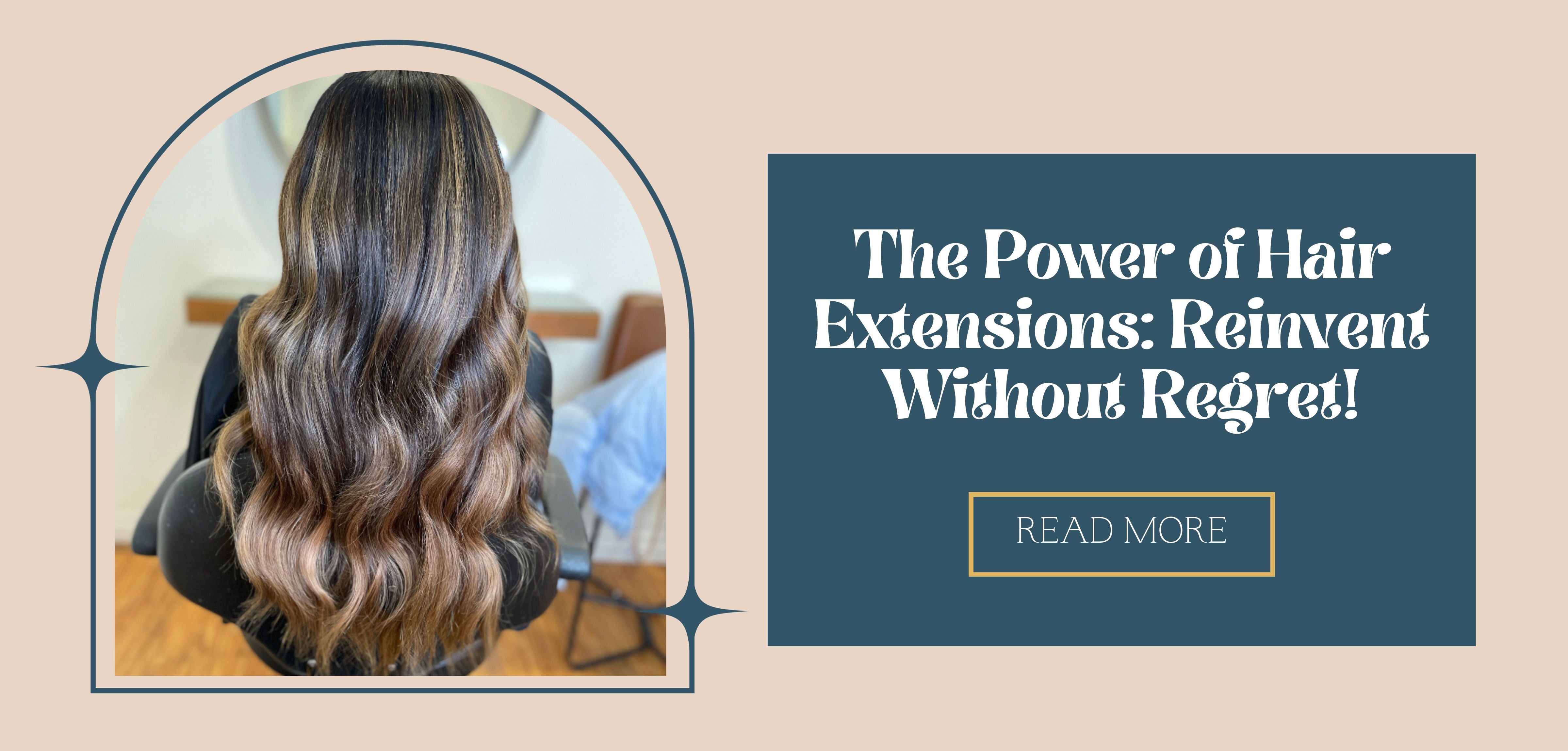 The Power of Hair Extensions in Maple Ridge: Reinvent Without Regret ...