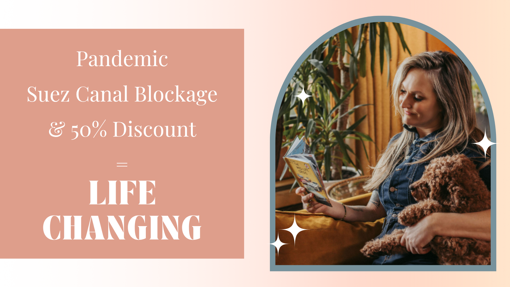 How a Pandemic Pivot, Suez Canal Blockage, and a 50% Discount Changed ...